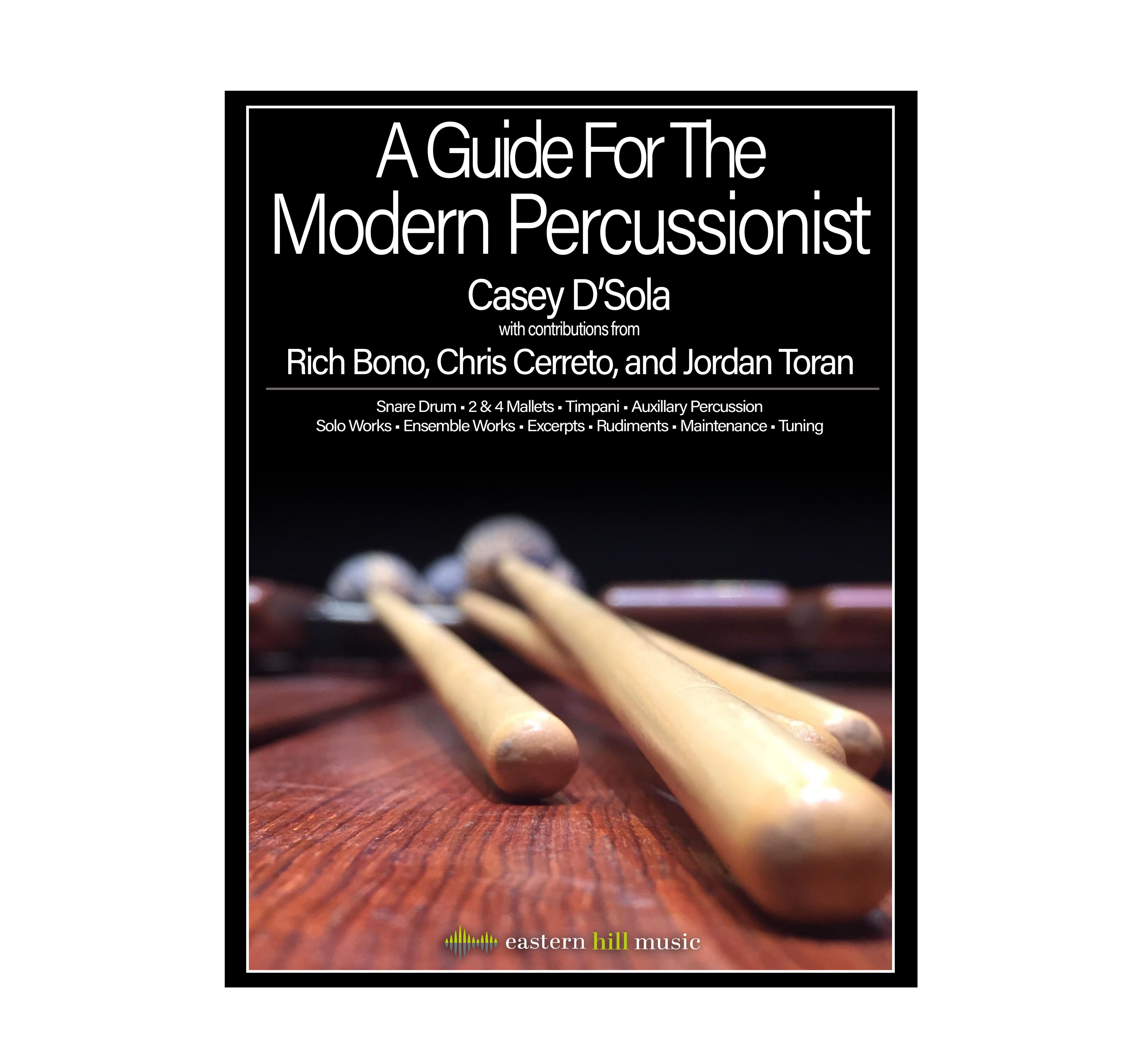 A Guide for the Modern Percussionist - Casey D'Sola - Eastern Hill Music